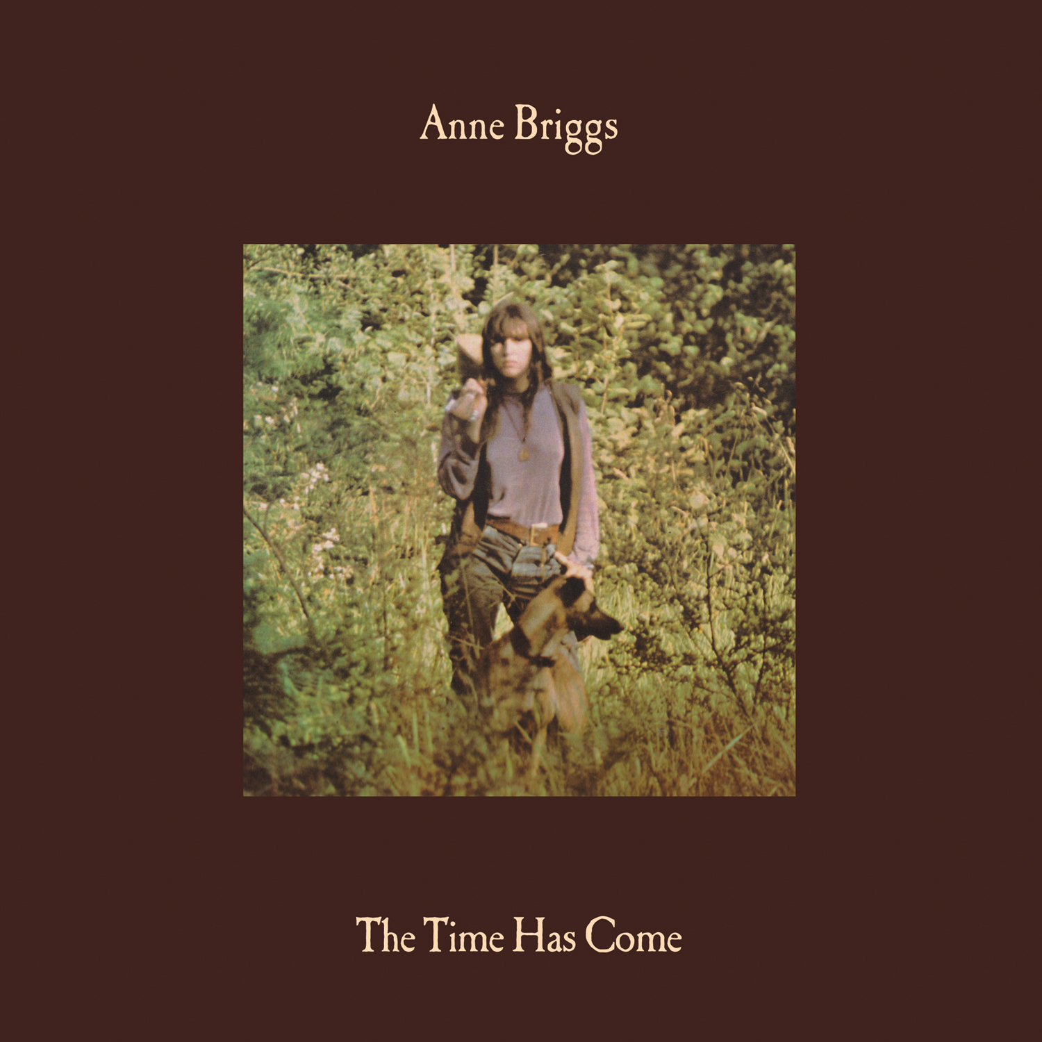 Anne Briggs - The Time Has Come | Reviews | Clash Magazine